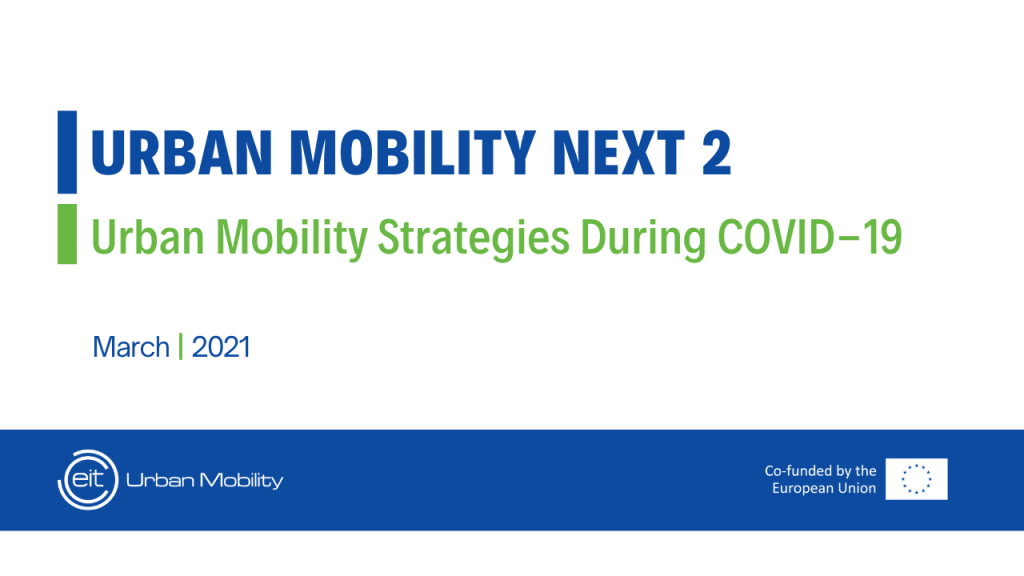 What were the most successful Urban Mobility strategies during COVID-19 ...