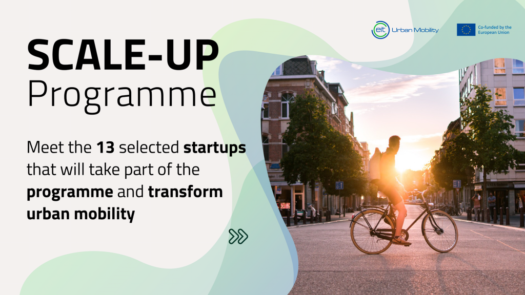 The Scale-up programme has selected its 13 participating start-ups - EIT Urban Mobility