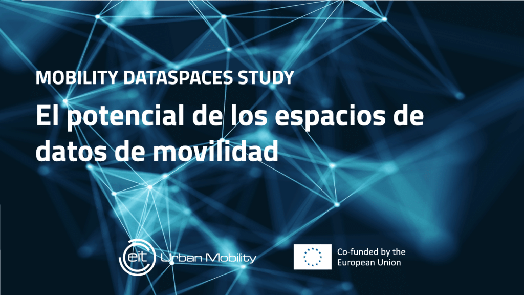 The potential of Mobility Data Spaces - EIT Urban Mobility