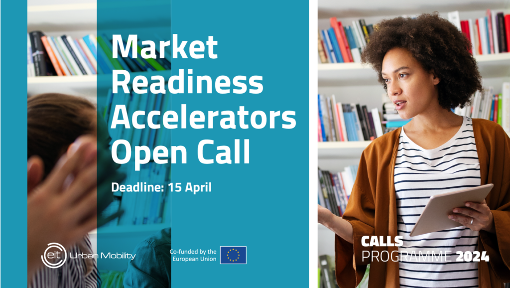 Market Readiness Accelerators 2024: Apply Now - EIT Urban Mobility