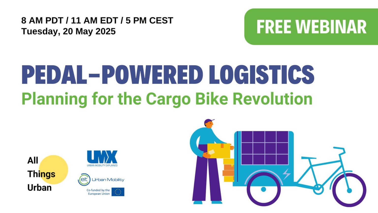 Pedal-powered logistics webinar: The cargo bike revolution - EIT Urban ...